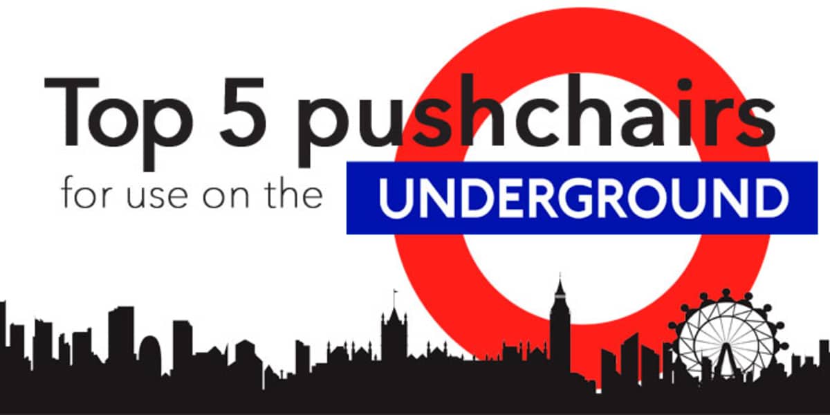 5 Of The Best Pushchairs For The Tube – Pushchair Expert